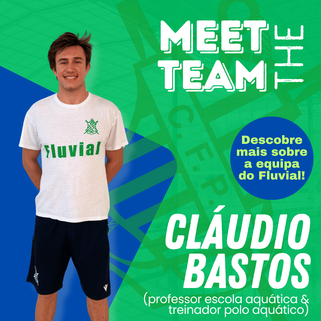 Fluvial: Meet the Team - Cláudio Bastos - Clube Fluvial Portuense